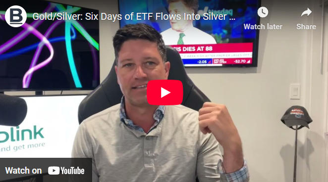 Six Days of ETF Flows Into Silver - Dollar 3 Year Lows! - Blue Line Futures