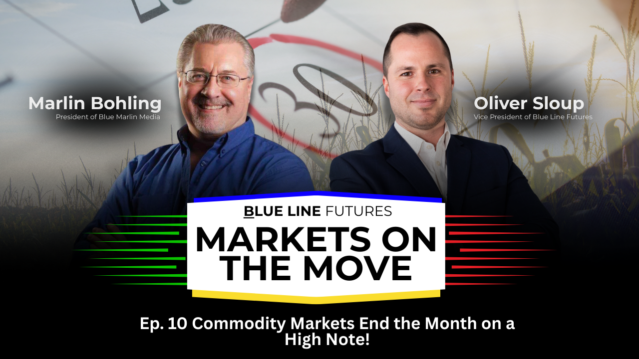 Markets on the Move: Commodity Markets End the Month on a High Note ...