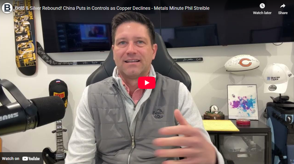 Gold & Silver Rebound! China Puts in Controls as Copper Declines - Blue ...